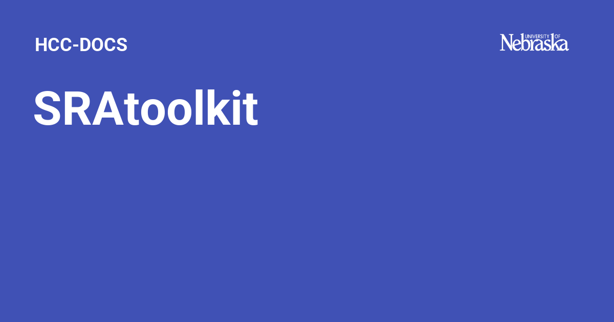 SRAtoolkit - HCC-DOCS