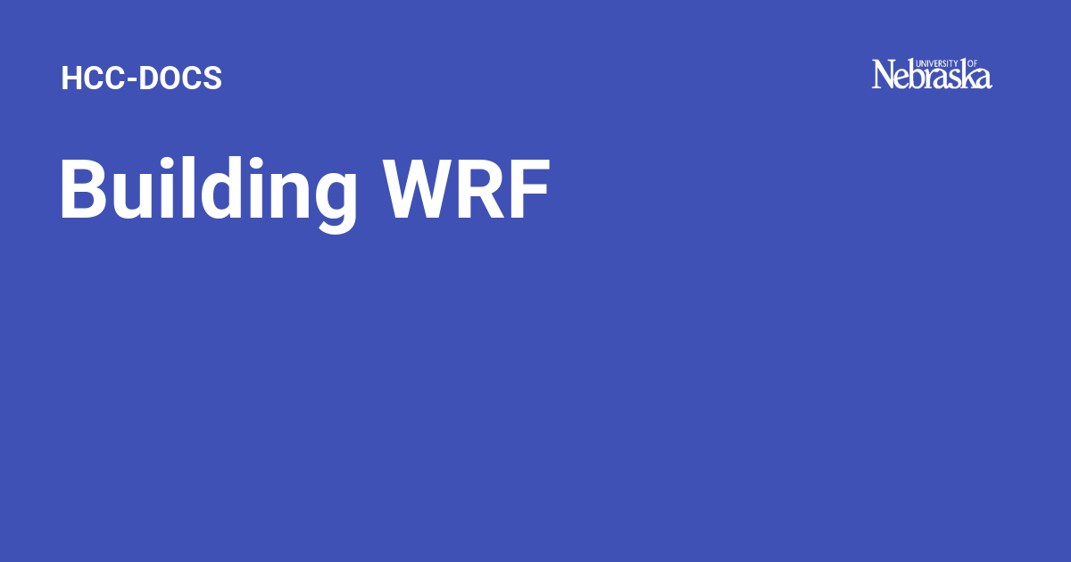 Building WRF - HCC-DOCS