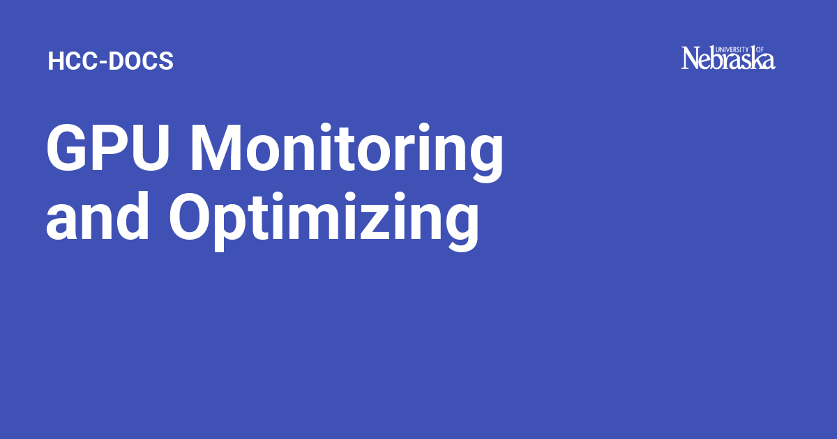 GPU Monitoring and Optimizing - HCC-DOCS